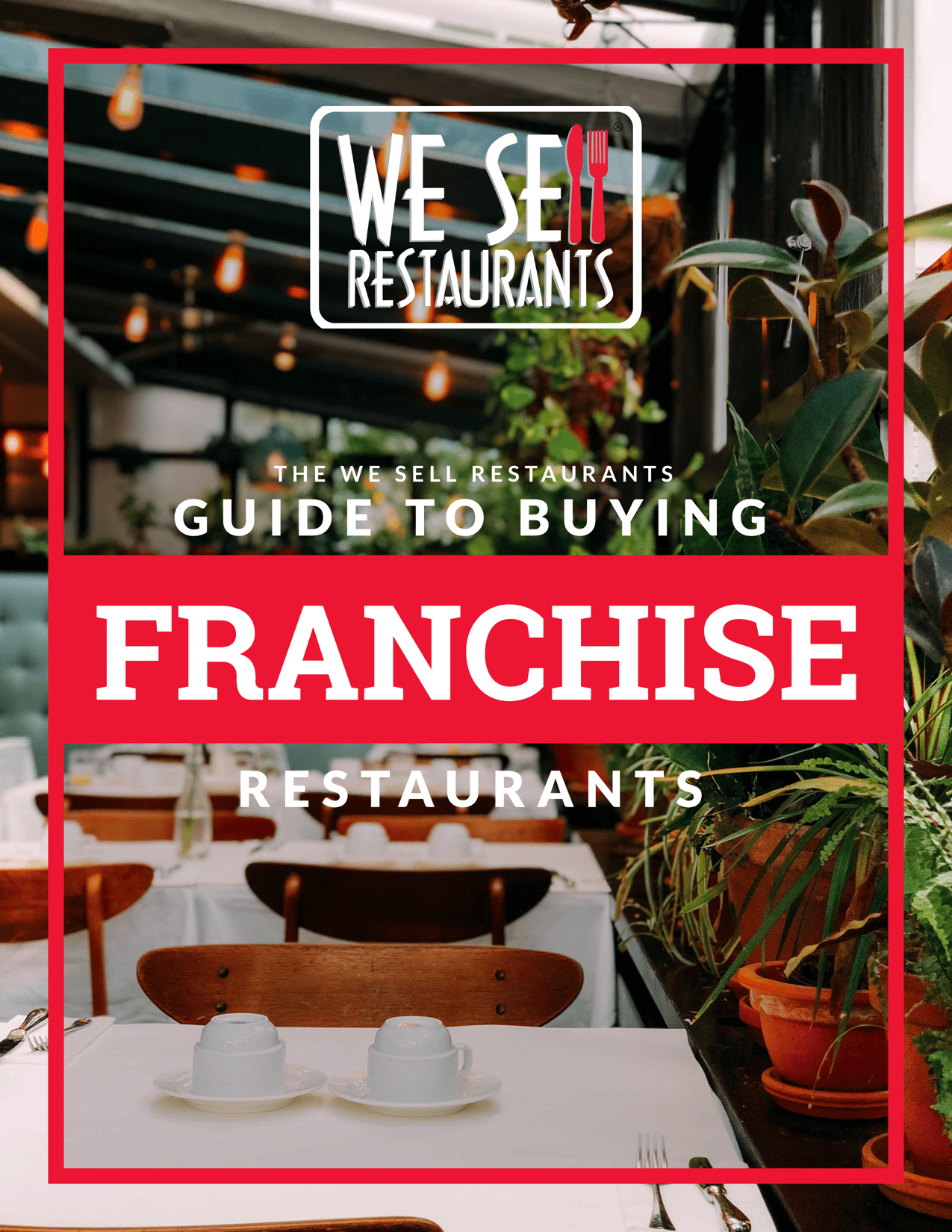 Guide to Buying Franchise Restaurants